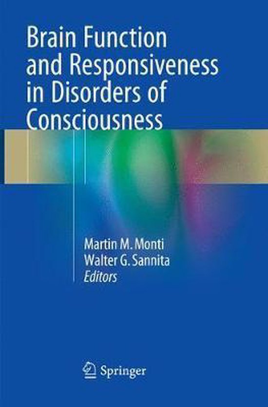 Brain Function and Responsiveness in Disorders of Consciousness | 9783319793412 | Boeken | bol