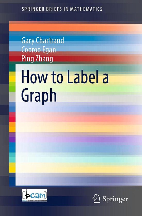 SpringerBriefs in Mathematics - How to Label a Graph (ebook), Cooroo ...