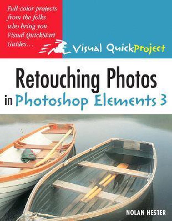 Retouching Photos In Photoshop, Nolan Hester | 9780321321183 | Boeken ...