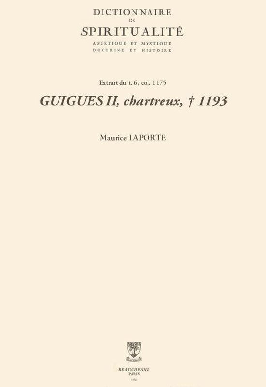 GUIGUES II, chartreux, † 1193 (ebook), Maurice Laporte | 9782701061467 ...