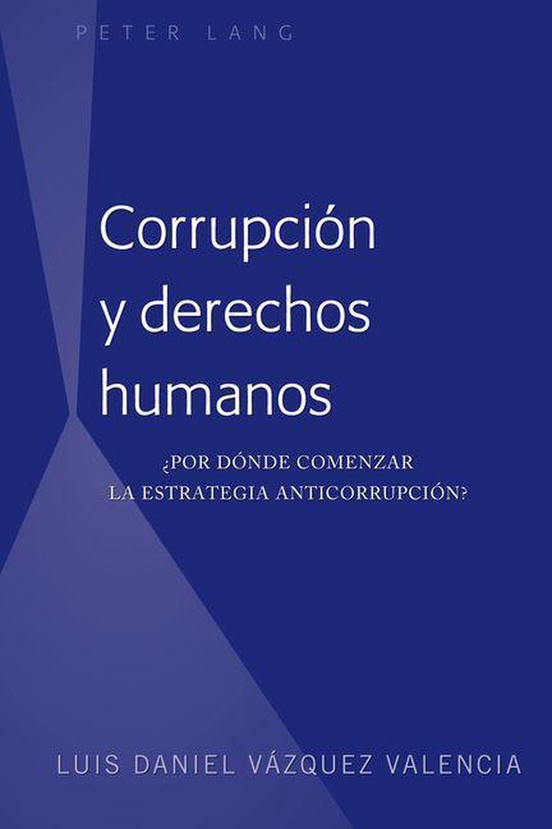 Corrupción Y Derechos Humanos Ebook Luis Daniel Vazquez Valencia