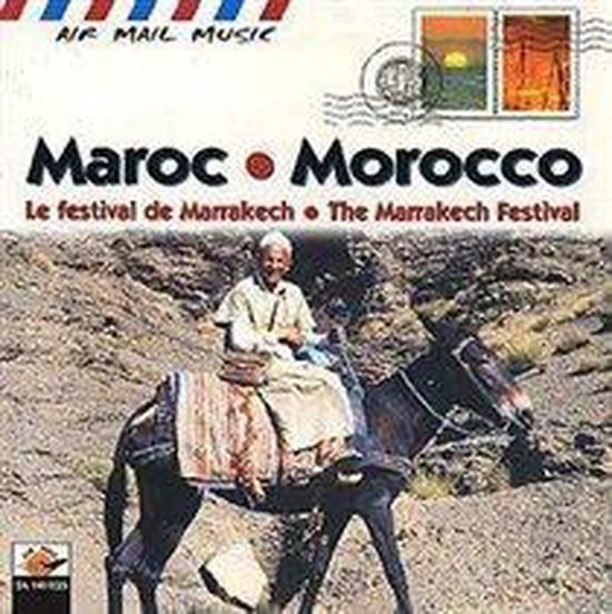 Le Festival De Marrakech * The Marrakech Festival, various artists ...