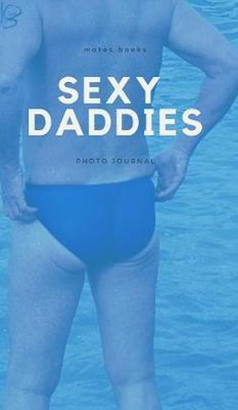 Sexy Daddies 9780368474088 Mates Books Boeken