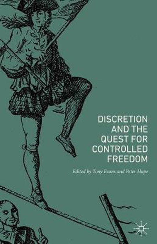 Discretion and the Quest for Controlled Freedom | 9783030195656 ...