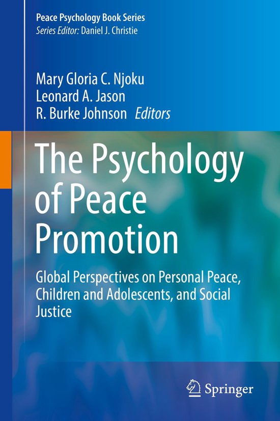 Peace Psychology Book Series - The Psychology of Peace Promotion (ebook ...