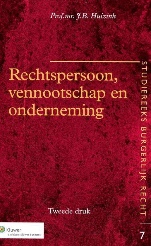 Rechtspersoon, vennootschap en onderneming, J.B. Huizink ...