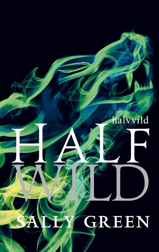 Half Wild (ebook), Sally Green | 9788711326657 | Boeken | bol