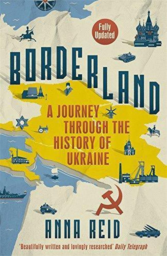 Borderland, Anna Reid | 9781780229270 | Boeken | bol.com