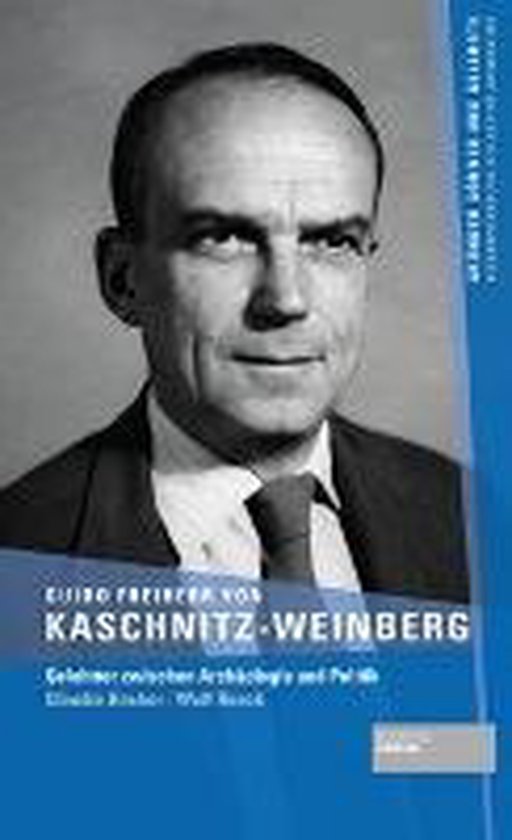 Guido Freiherr von Kaschnitz-Weinberg, Wulf Raeck | 9783955421267 ...