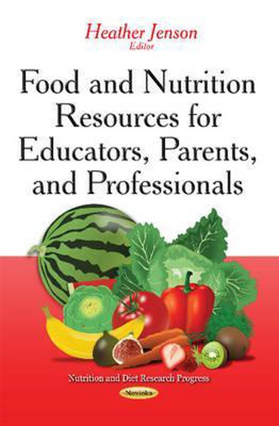 Food & Nutrition Resources for Educators, Parents & Professionals ...