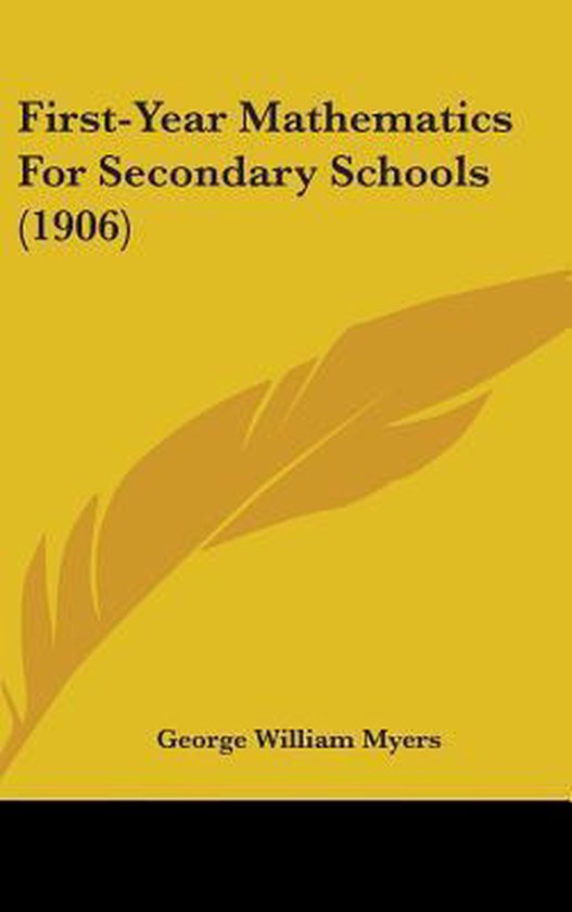 First-Year Mathematics for Secondary Schools (1906), George William ...