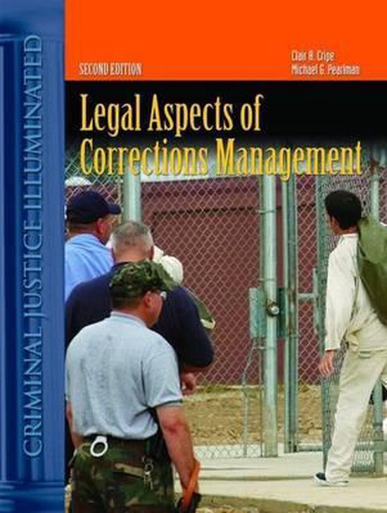 Legal Aspects Of Corrections Management, Clair A. Cripe | 9780763725457 ...