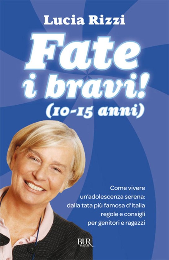 Fate i bravi! 3 - Fate i bravi! (10-15 anni) (ebook), Lucia Rizzi ...