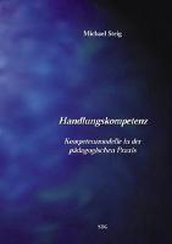 Handlungskompetenz, Professor Michael Steig | 9783831103942 | Boeken ...