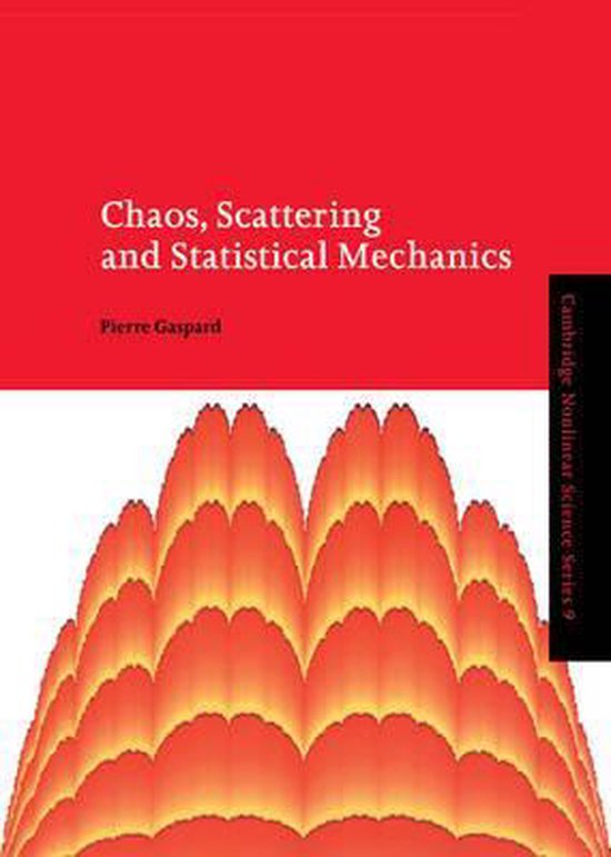 Chaos, Scattering And Statistical Mechanics, Pierre Gaspard ...