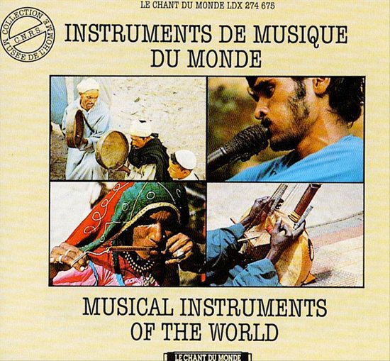 Instruments De Musique Du Monde = Musical Instruments Of The World ...