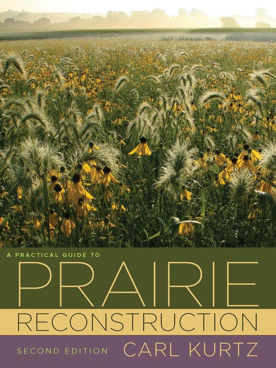 Bur Oak Book - A Practical Guide to Prairie Reconstruction (ebook ...