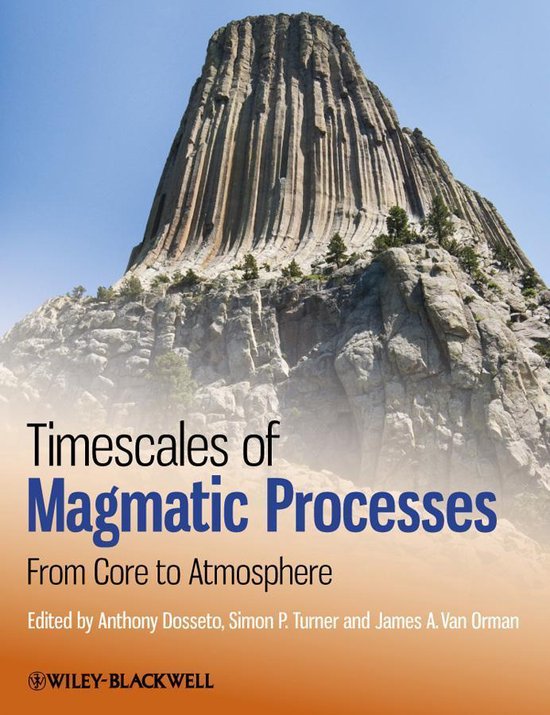 Timescales of Magmatic Processes (ebook), A Dosseto | 9781444348262 ...