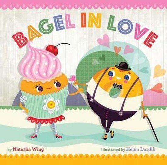 Bagel in Love, Natasha Wing | 9781454922391 | Boeken | bol.com