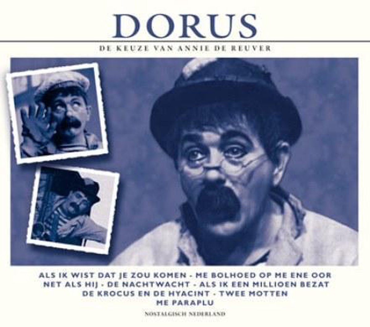 De Keuze Van Annie De Reuver, Dorus | CD (album) | Muziek | bol