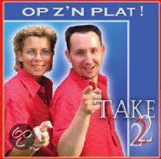 Take 2 - Op Z'N Plat, Take 2 | CD (album) | Muziek | bol.com