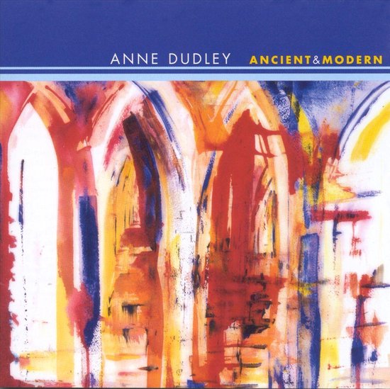 Ancient and Modern, Anne Dudley | CD (album) | Muziek | bol.com