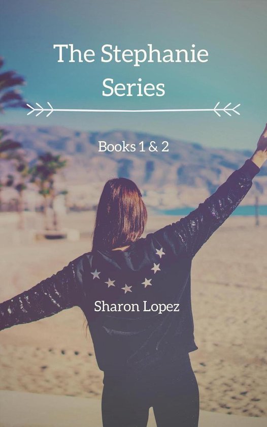 Stephanie - The Stephanie Series (ebook), Sharon Lopez | 9781386764670 ...