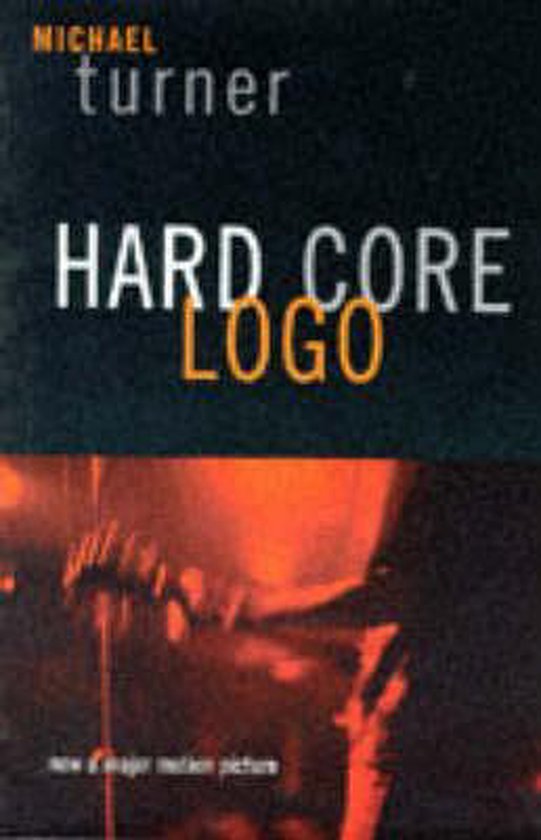 Hard Core Logo, Michael Turner | 9781551520339 | Boeken | bol