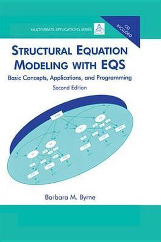 Structural Equation Modeling With EQS: Basic Concepts, Applications, and Programming,... | bol.com