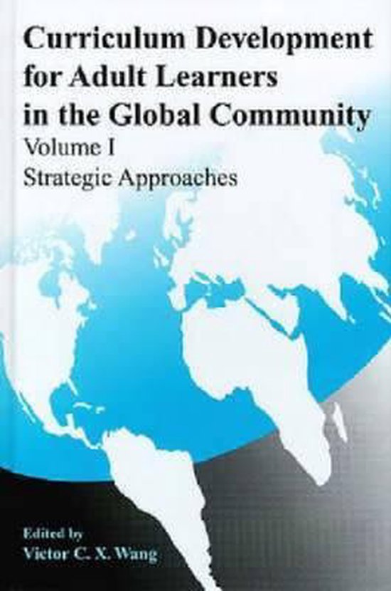 Curriculum Development for Adult Learners in the Global Community v. 1 ...