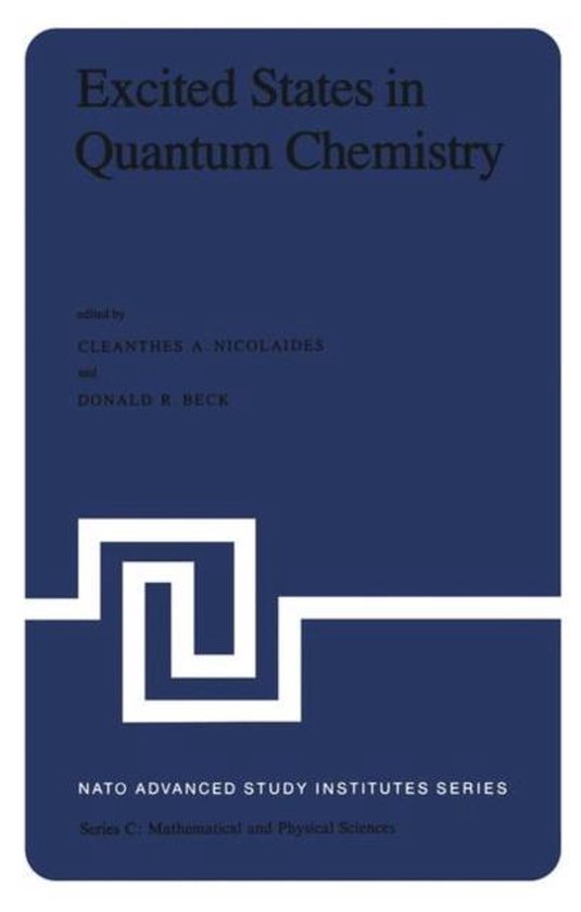 Excited States in Quantum Chemistry | 9789400999046 | Donald R. Beck ...