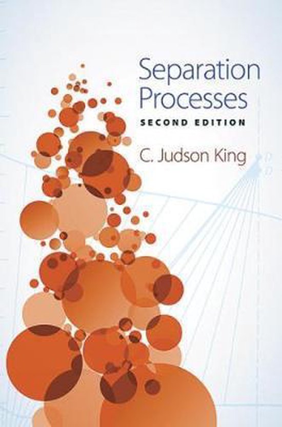 Separation Processes, C. Judson King | 9780486491738 | Boeken | bol