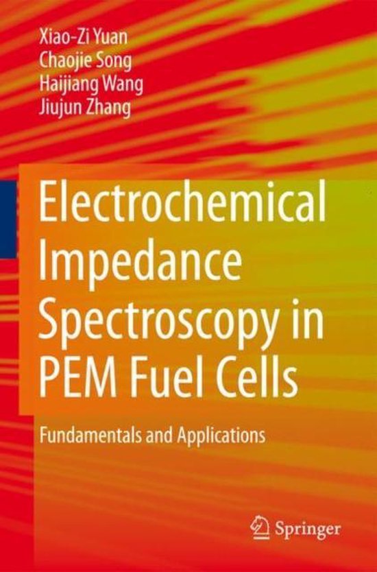Electrochemical Impedance Spectroscopy in PEM Fuel Cells | 9781848828452 | Xiao-Zi... | bol.com