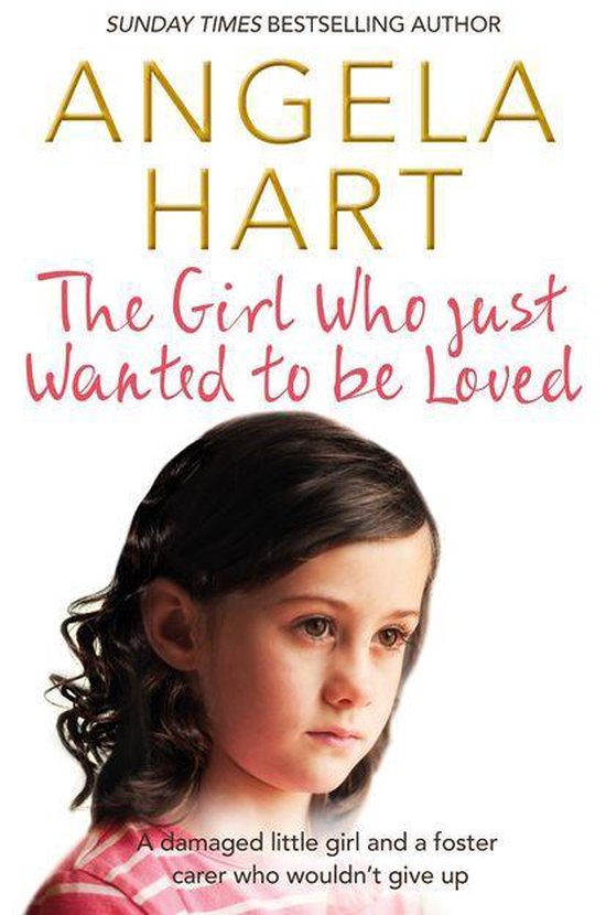 Angela Hart 2 - The Girl Who Just Wanted To Be Loved (ebook), Angela ...