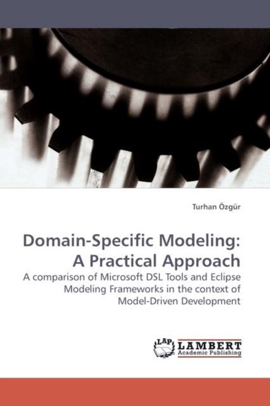Domain-Specific Modeling | 9783838309507 | Turhan Zgr | Boeken | bol.com