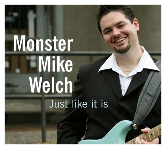 Just Like It Is, Mike -Monster- Welch | CD (album) | Muziek | bol