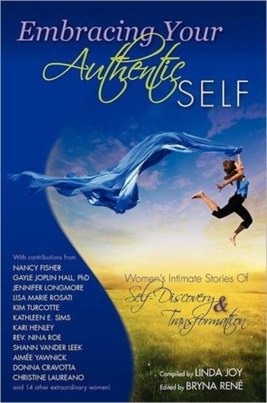 Embracing Your Authentic Self - Women's Intimate Stories of Self-Discovery &... | bol.com