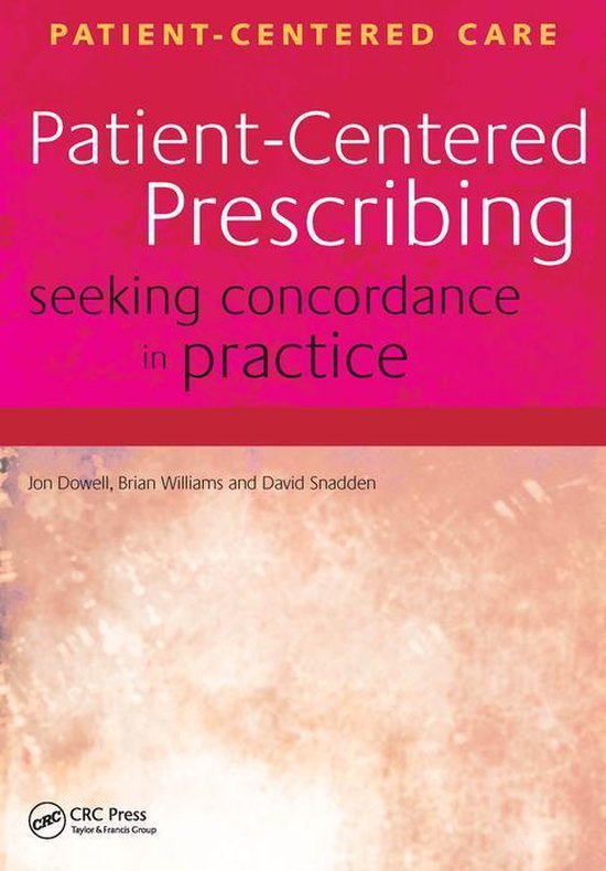 Patient-Centered Prescribing (ebook), Jon Dowell | 9781315344775 ...