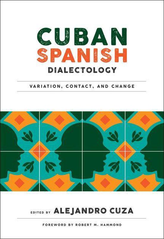 Cuban Spanish Dialectology (ebook) | 9781626165113 | Boeken | bol.com