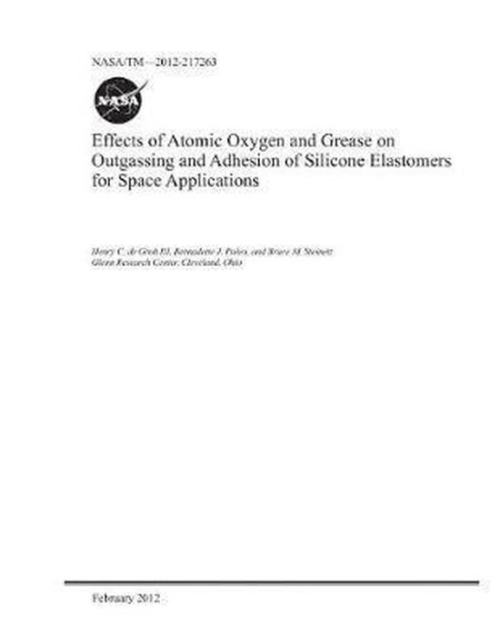 Effects of Atomic Oxygen and Grease on Outgassing and Adhesion of ...