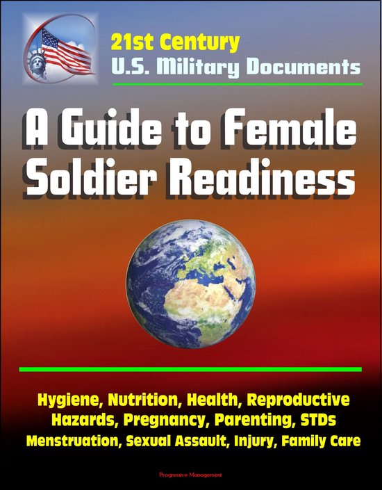 21st Century Military Documents: A Guide to Female Soldier Readiness ...
