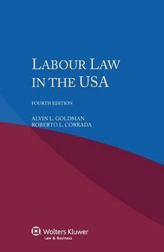 Labour Law in the USA | 9789041154385 | Goldman | Boeken | bol.com