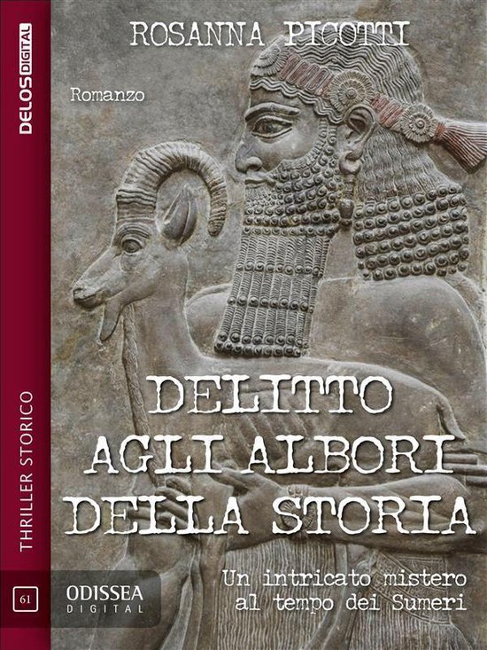 Odissea Digital - Delitto agli albori della storia (ebook), Rosanna ...