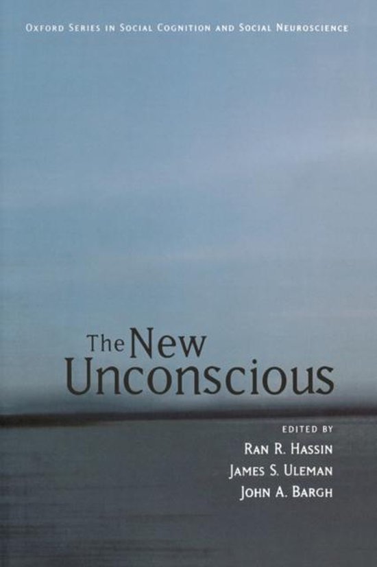 The New Unconscious | 9780195307696 | Ran R. Hassin, James S. Uleman ...