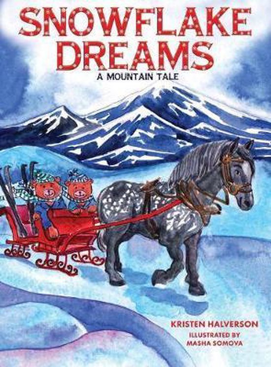 Snowflake Dreams, Kristen Halverson | 9781684549986 | Boeken | bol.com