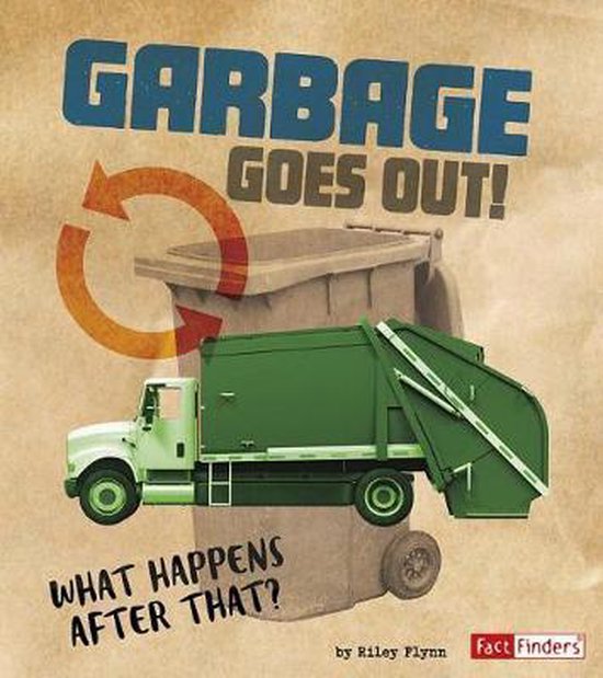 The Story of Sanitation- Garbage Goes Out! | 9781543531152 | Riley ...