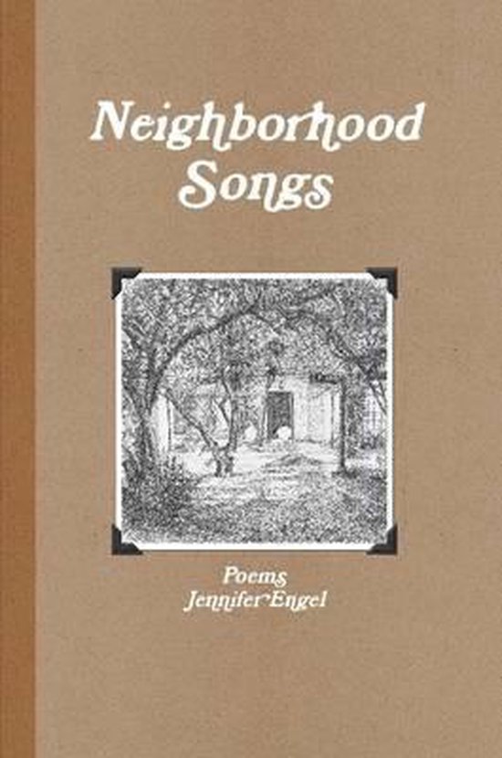 Neighborhood Songs, Jennifer Engel | 9781105304040 | Boeken | bol