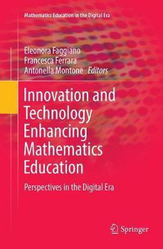 Mathematics Education in the Digital Era- Innovation and Technology ...