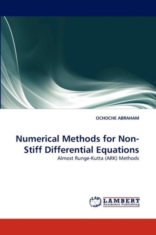 Numerical Methods for Non-Stiff Differential Equations | 9783844300123 ...
