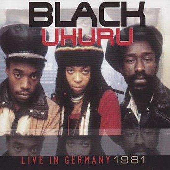 Live Germany 1981 -Digi-, Black Uhuru | CD (album) | Muziek | bol.com